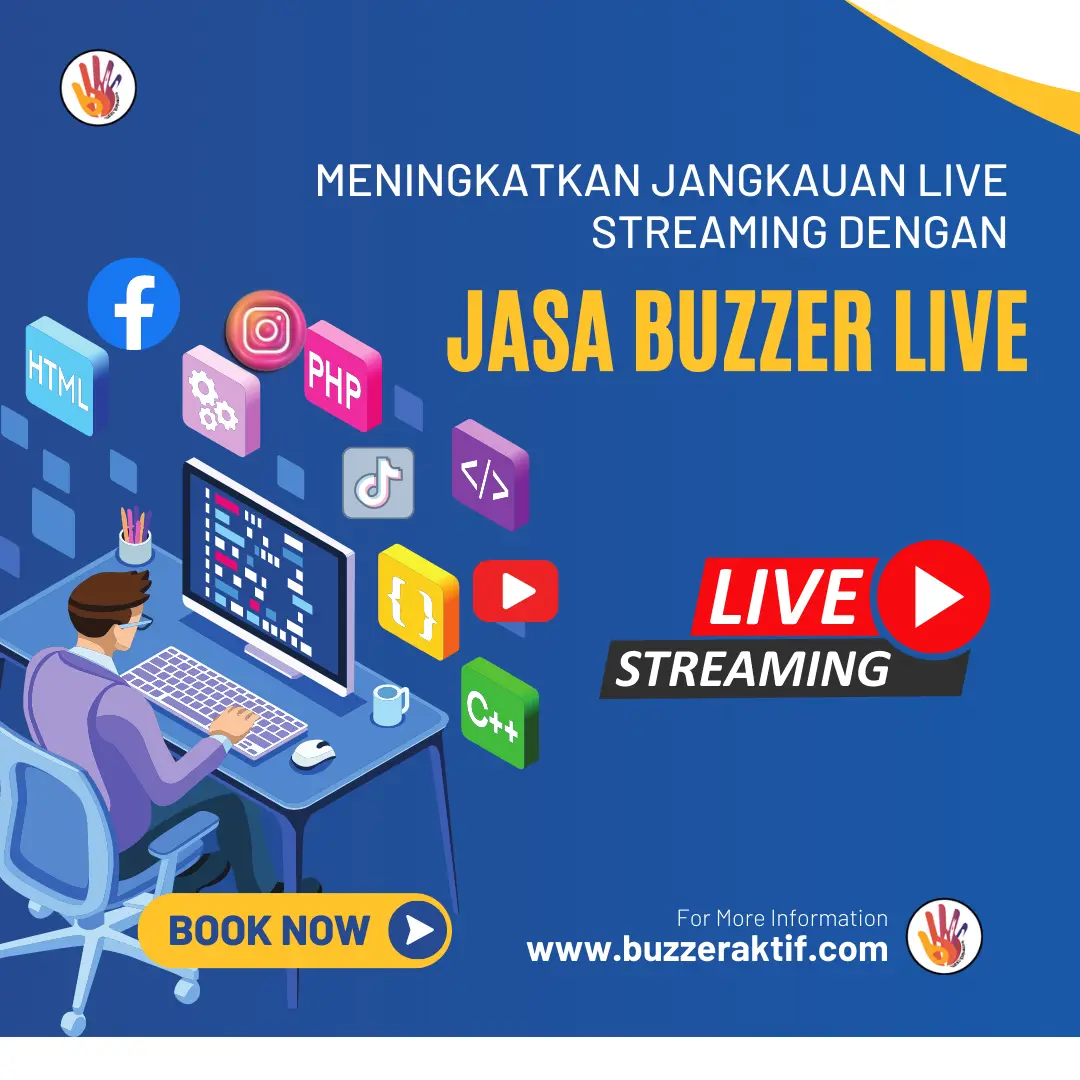 Meningkatkan Jangkauan Live Streaming Dengan Jasa Buzzer Live